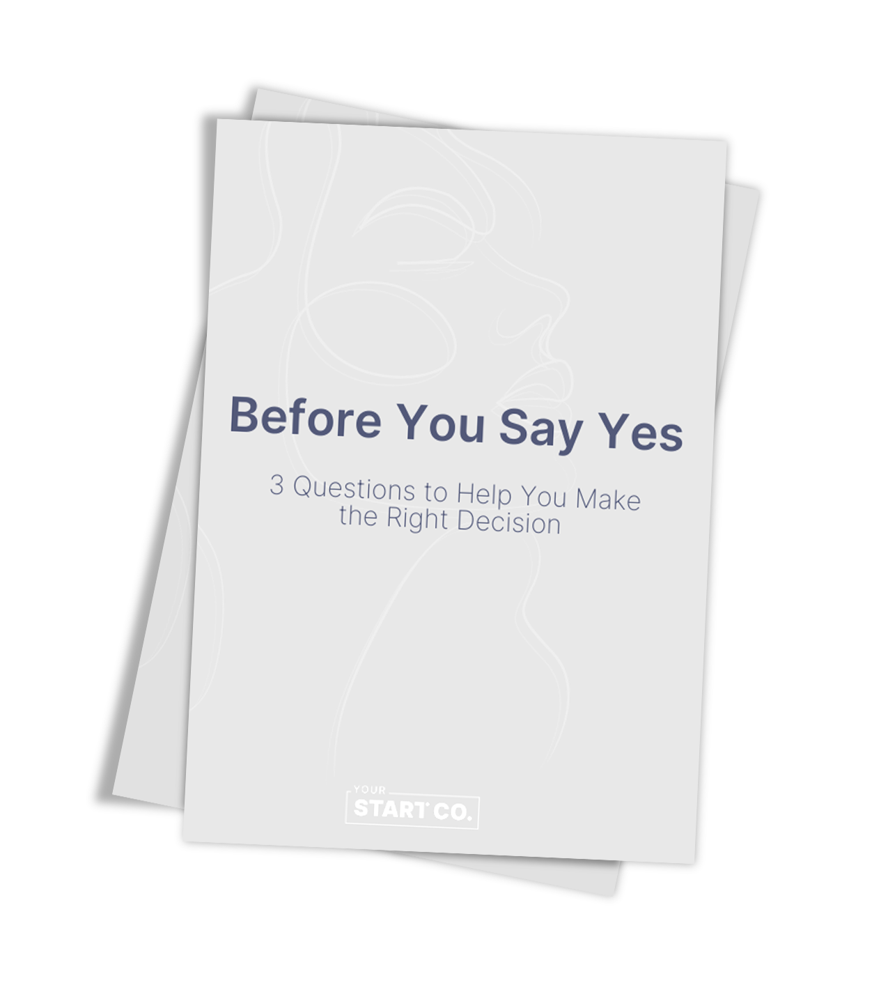Before You Say Yes Guide – Your Start Co